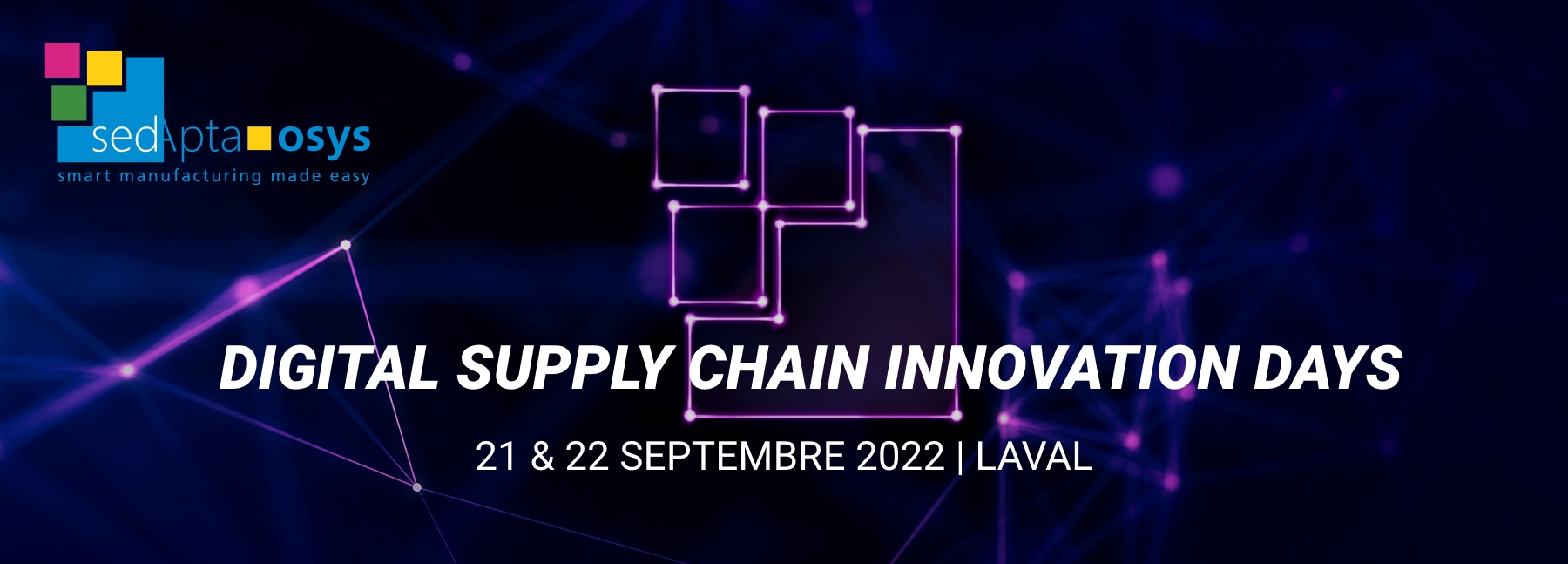 Rendez-vous aux Digital Supply Chain Innovation Days avec sedApta-osys ...